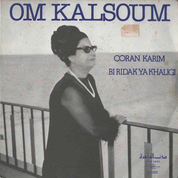 What Does the Lady Say? The Legacy of Umm Kulthum